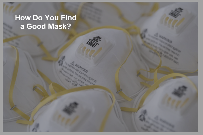 Good Masks Are Critical, But How Do You Find Them? – MishTalk